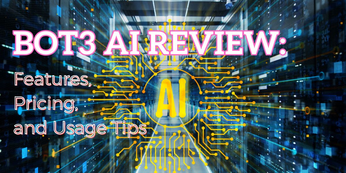 Bot3 AI Review: Features, Pricing, and Usage Tips - Haaretz daily - Info & News Magazine 2024