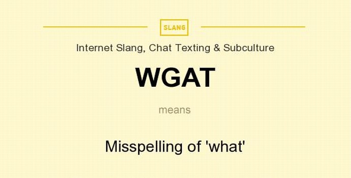 What does WGAT Mean - WGAT Meaning & Definition | WebAcronym